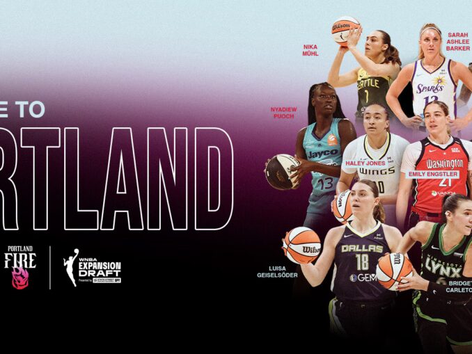 Portland Fire Didn’t Chase Hype In The WNBA Draft, They Built A Real ...